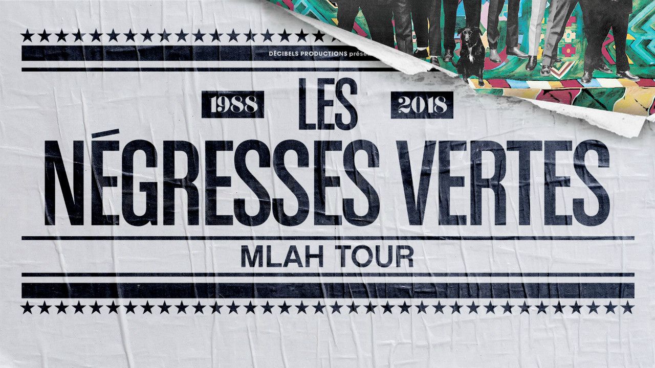 LES NEGRESSES VERTES - MLAH LES 30 ANS - ven 22 févr 19 - AB